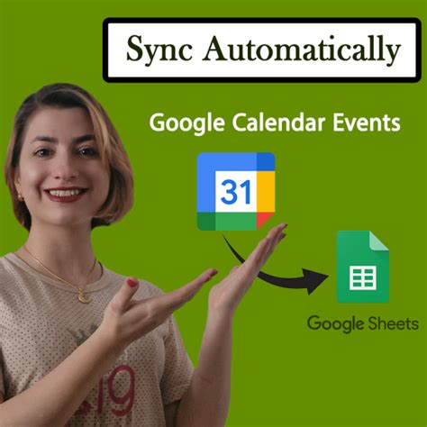 Sync Google Calendar Events With Google Sheets Automatically