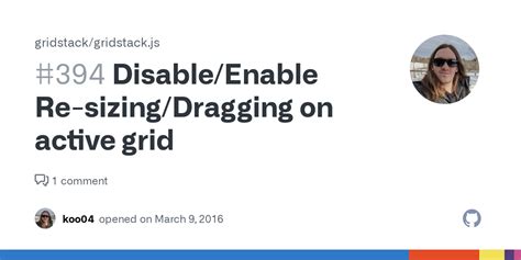disable enable re sizing dragging on active grid · issue 394 · gridstack gridstack js · github