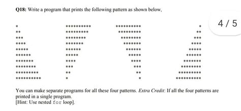 Solved Q18 Write A Program That Prints The Following