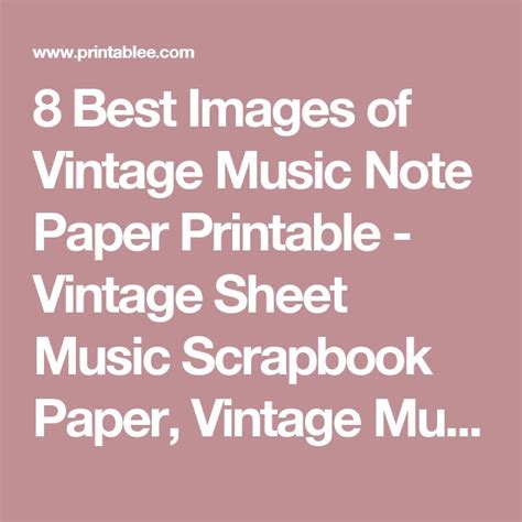 Vintage Music Note Paper Printables