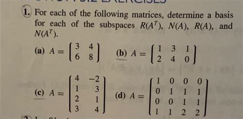 Solved 1 For Each Of The Following Matrices Determine A
