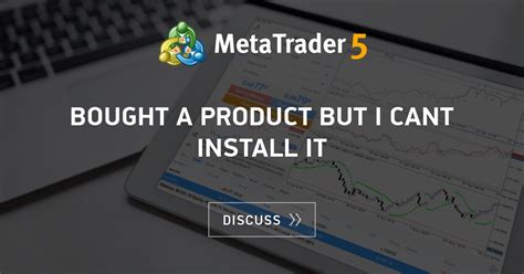 Bought A Product But I Cant Install It Margin Calculate General Mql5 Programming Forum