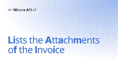 Lists The Attachments Of The Invoice Nilvera Api V1