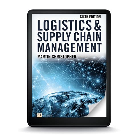 Logistics And Supply Chain Management The Ultimate Guide For Professionals 6th Edition