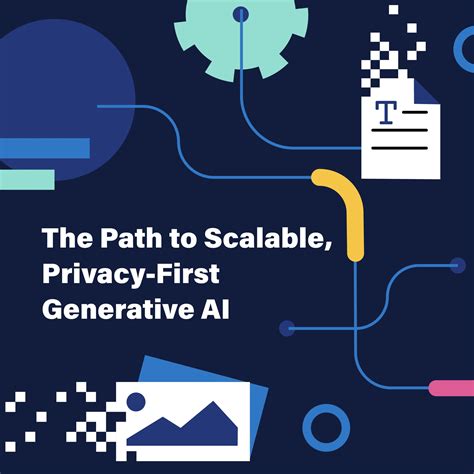 The Path To Scalable Privacy First Generative Ai Resources Govloop