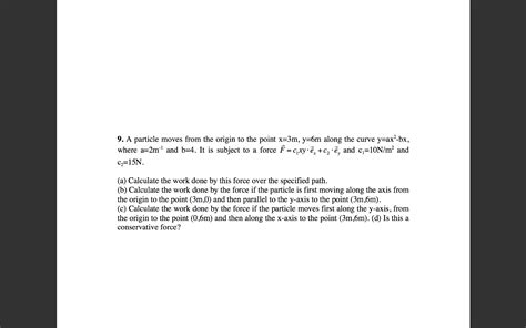 Solved A Particle Moves From The Origin To The Point X M Chegg Com