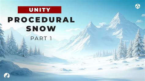 Part 1 Creating A Procedural Snow Shader In Unity Shader Graph Youtube