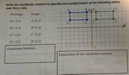 Solved Write The Coordinate Notation To Describe The Transformation Of