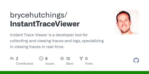 Github Brycehutchingsinstanttraceviewer Instant Trace Viewer Is A Developer Tool For