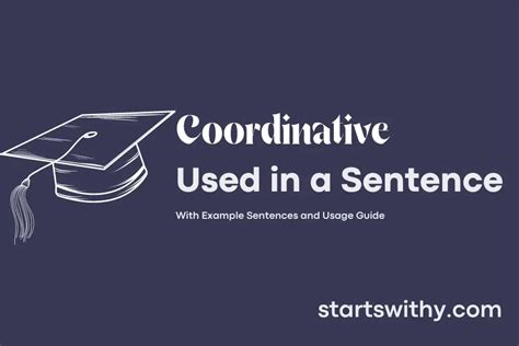Coordinative In A Sentence Examples 21 Ways To Use Coordinative