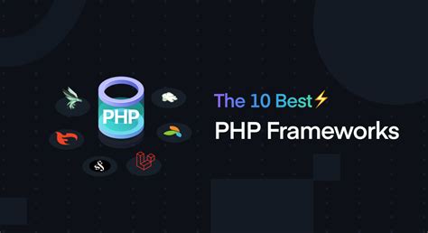 The 10 Best Php Frameworks A Complete Guide Flywp