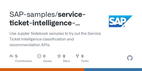 GitHub SAP Samples Service Ticket Intelligence Jupyter Notebook Use