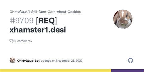 Req Xhamster1desi · Issue 9709 · Ohmyguusi Still Dont Care About