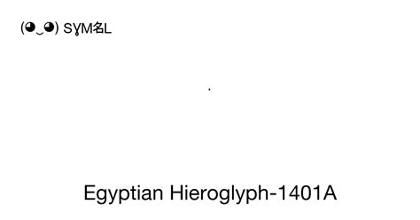 Egyptian Hieroglyph 1401a Symbol Meaning Copy And Paste Unicode Character ‿ Symbl