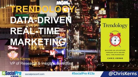 Trendology Data Driven Real Time Marketing By Chris Kerns Pptx