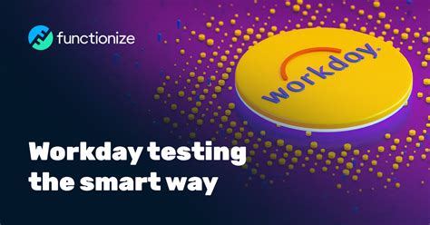 Workday Testing The Smart Way