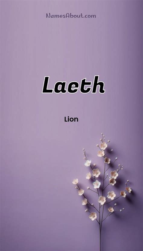 Laeth Name Meaning And Origins Nicknames Sibling Ideas