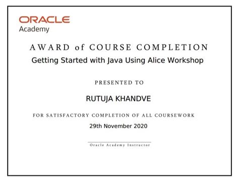 Rutuja Khandve On Linkedin Course Completion In Java Using Alice Workshop By Oracle Academy 2020