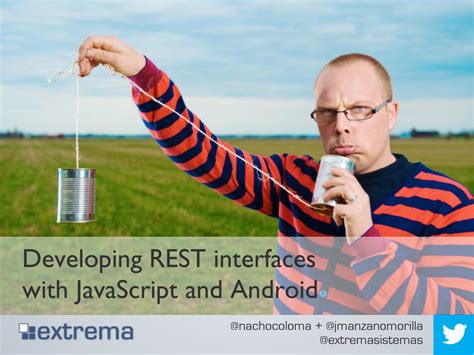 Rest Apis With Javascript And Android Speaker Deck