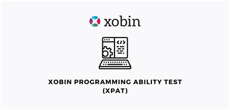 Xobin Programming Ability Test Pre Hire Assessment By Xobin