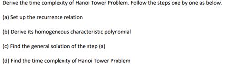 Solved Derive The Time Complexity Of Hanoi Tower Problem
