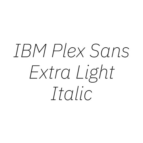 IBM Plex Sans Extra Light Italic Creazilla