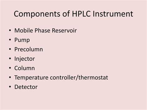 High Performed Liquid Chromatography Hplc Or High Pressure Liquid Chromatography Ppt