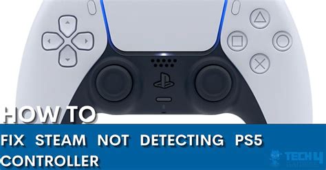 How To Fix Steam Not Detecting The Ps5 Controller Tech4gamers