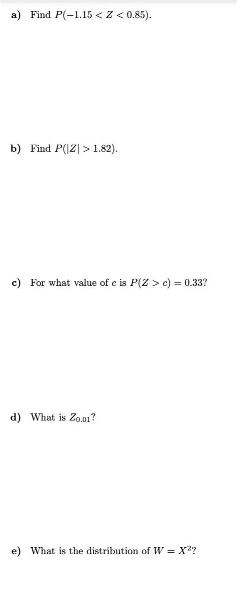 Solved Suppose That Z Is The Standard Normal Random