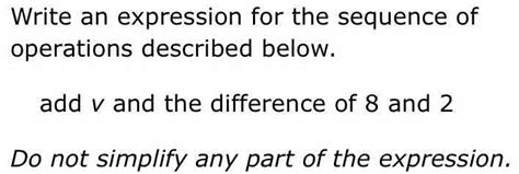 Solved Write An Expression For The Sequence Of Operations Described Below Add V And The Differ