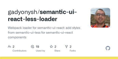 Github Gadyonyshsemantic Ui React Less Loader Webpack Loader For