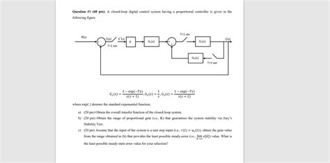 Solved Question 1 60 Pts A Closed Loop Digital Control