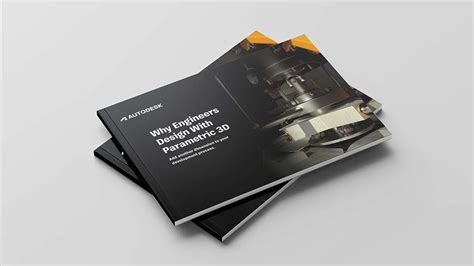Why Engineers Design With Parametric 3d Autodesk