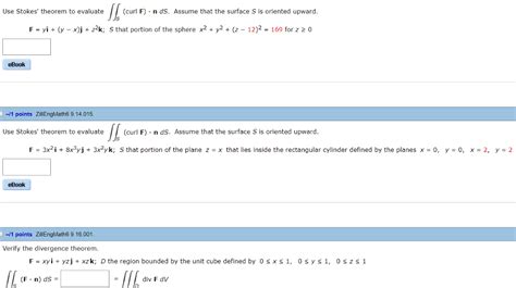 Solved Use Stokes Theorem To Evaluate Curl F N Ds Assume