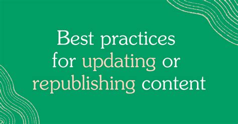 best practices for updating and republishing content — raptive
