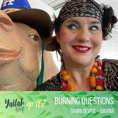Ep 107 Burning Questions With Dawn Devine The Bellydance Bundle