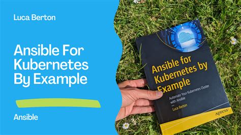 Ansible For Kubernetes By Example Book