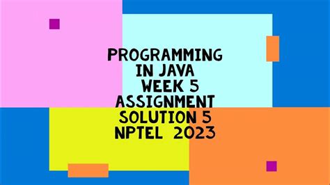 Programming In Java Nptel Week 5 Assignment 5 Solution 2023 Youtube