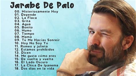 Jarabe De Palo Album Completo 2021 Mix De Jarabe De Palo Youtube