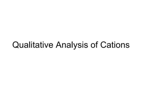 Cation Qualitative Analysis Ppt