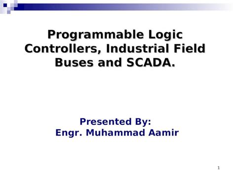 Ppt 1 Programmable Logic Controllers Industrial Field Buses And