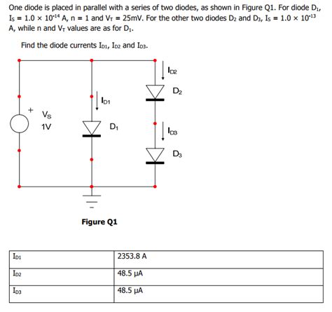 Solved One Diode Is Placed In Parallel With A Series Of Two Chegg Com