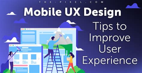 Mobile Ux Design Tips To Improve User Experience Lindi Wheaton Senior Uiux And Product