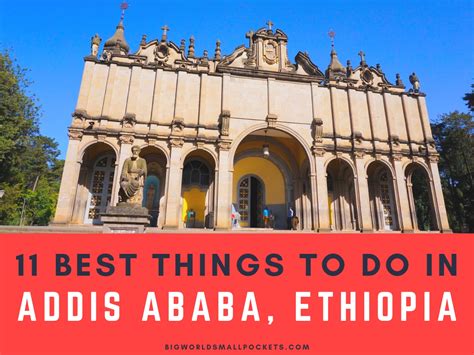 Addis Ababa Ethiopia Tourist Attractions 60 Photos