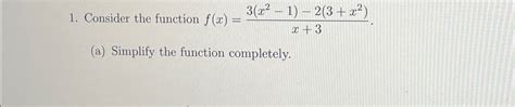 Solved Consider The Function Fx3x2 1 23x2x3a