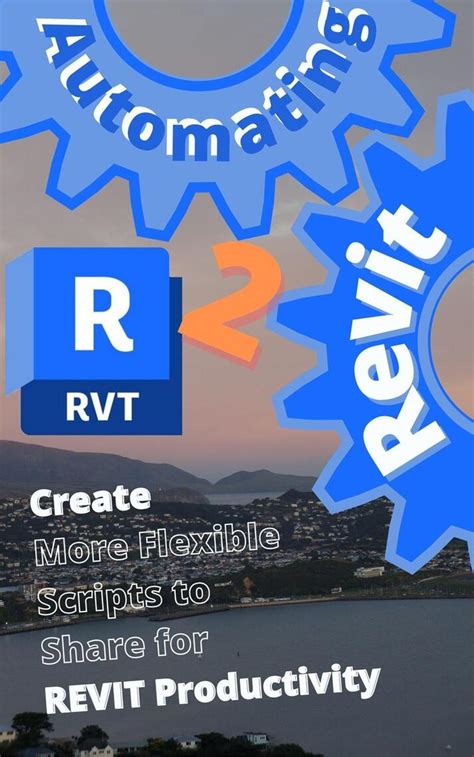 Automating Revit 2 Create More Flexible Scripts To Share For Revit