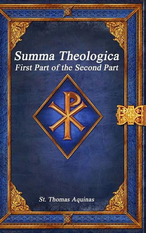 Summa Theologica First Part Of The Second Part Hardcover