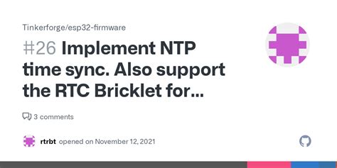 Implement Ntp Time Sync Also Support The Rtc Bricklet For Chargers That Cant Reach Ntp Servers