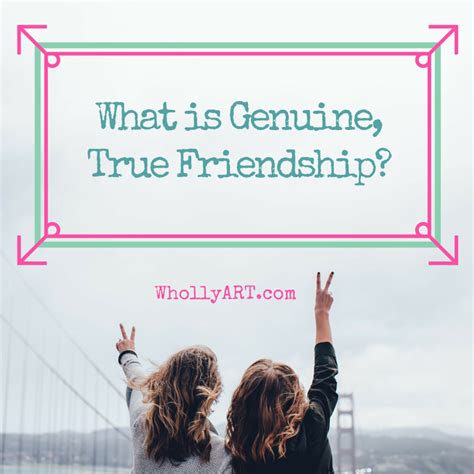 What Makes A Genuine True Friend