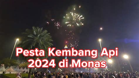 Pesta Kembang Api 2024 Di Monas Youtube